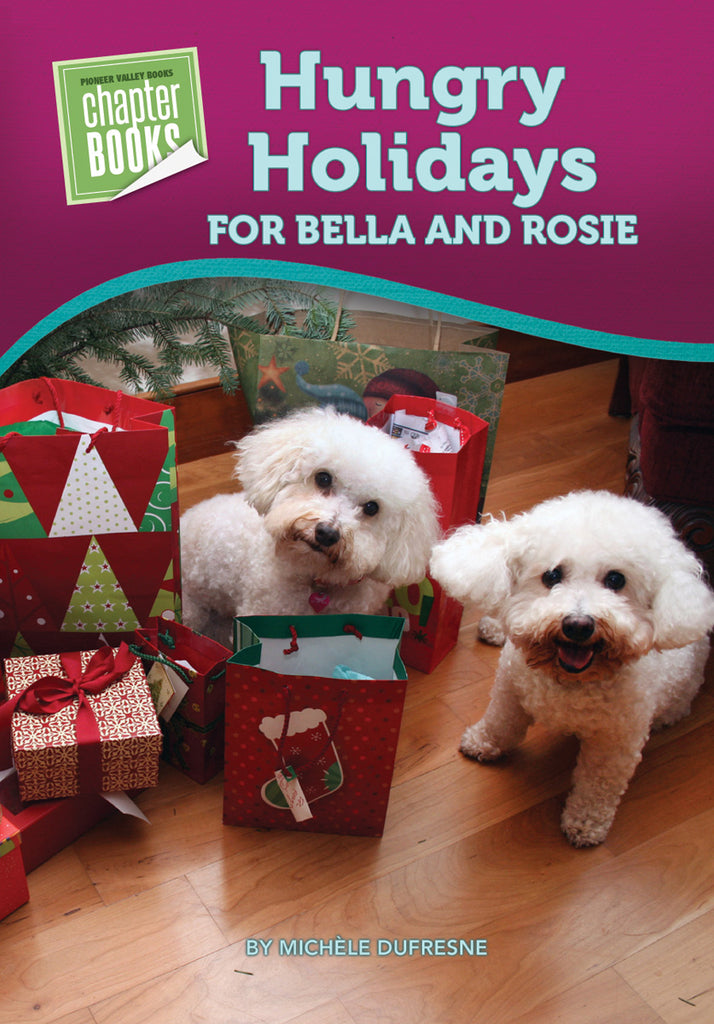 Hungry Holidays for Bella and Rosie – Pioneer Valley Books