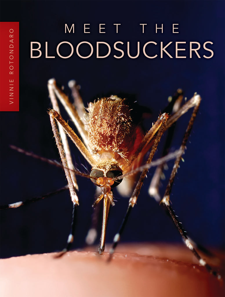 Meet the Bloodsuckers – Pioneer Valley Books