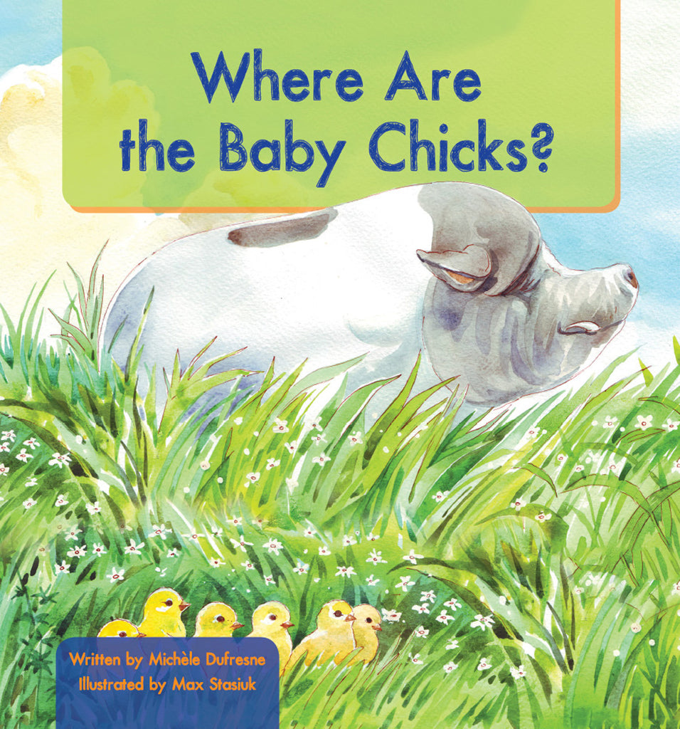 Where Are the Baby Chicks? – Pioneer Valley Books
