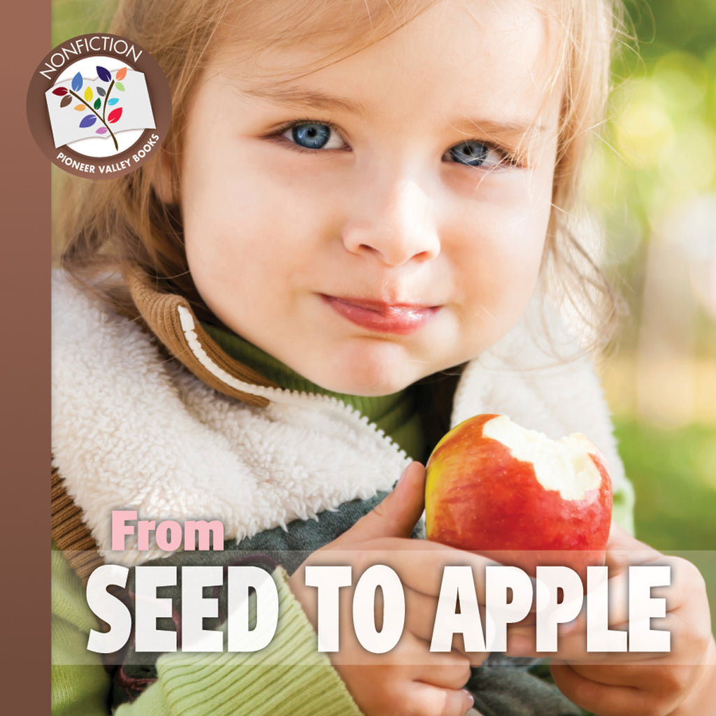 From Seed to Apple – Pioneer Valley Books