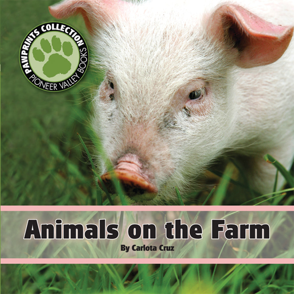 Animals on the Farm – Pioneer Valley Books