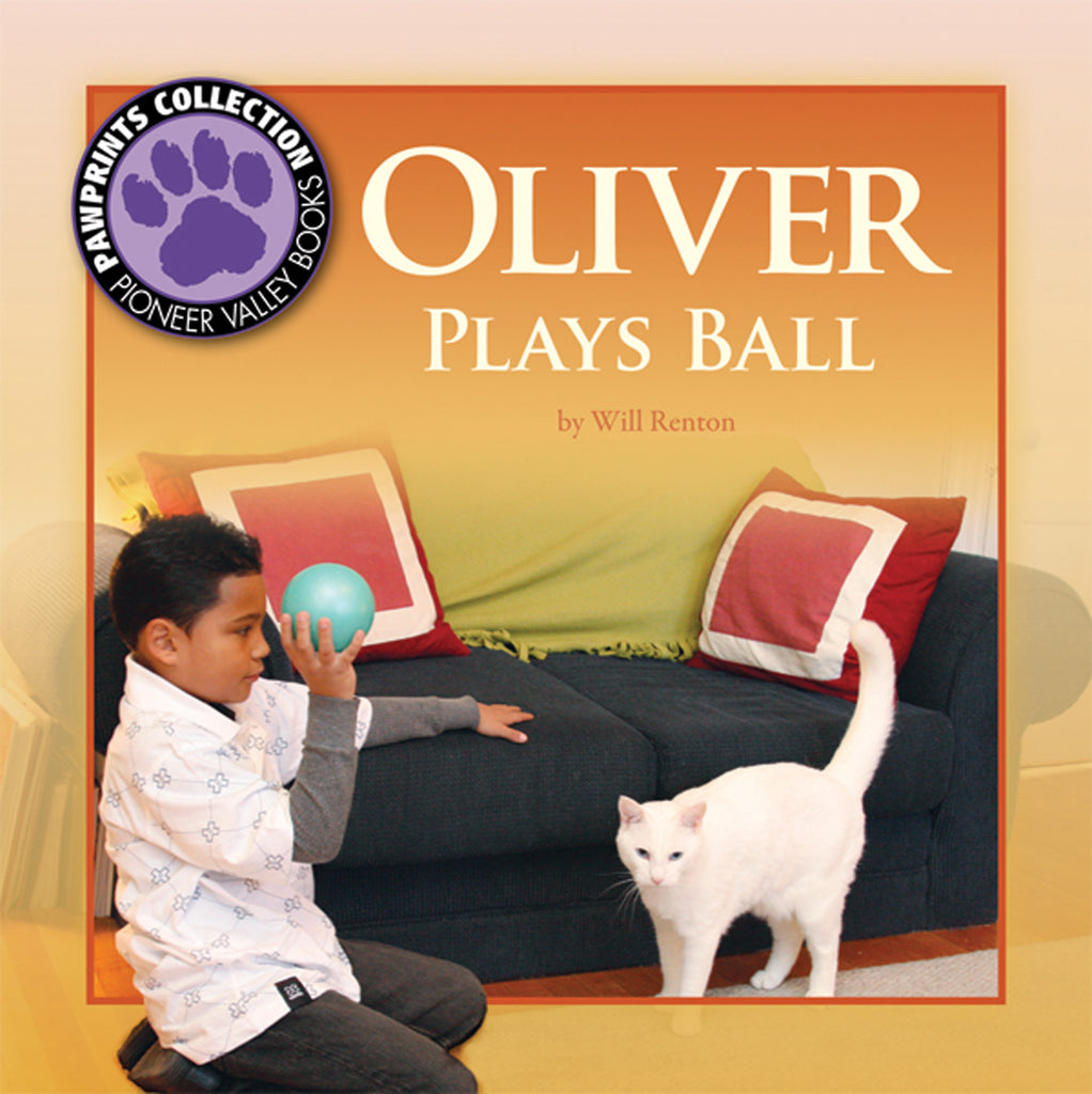 Oliver Plays Ball – Pioneer Valley Books