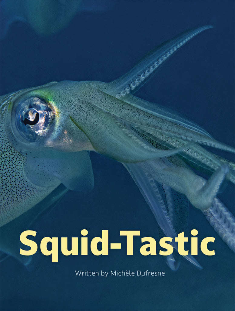 Squid-Tastic – Pioneer Valley Books