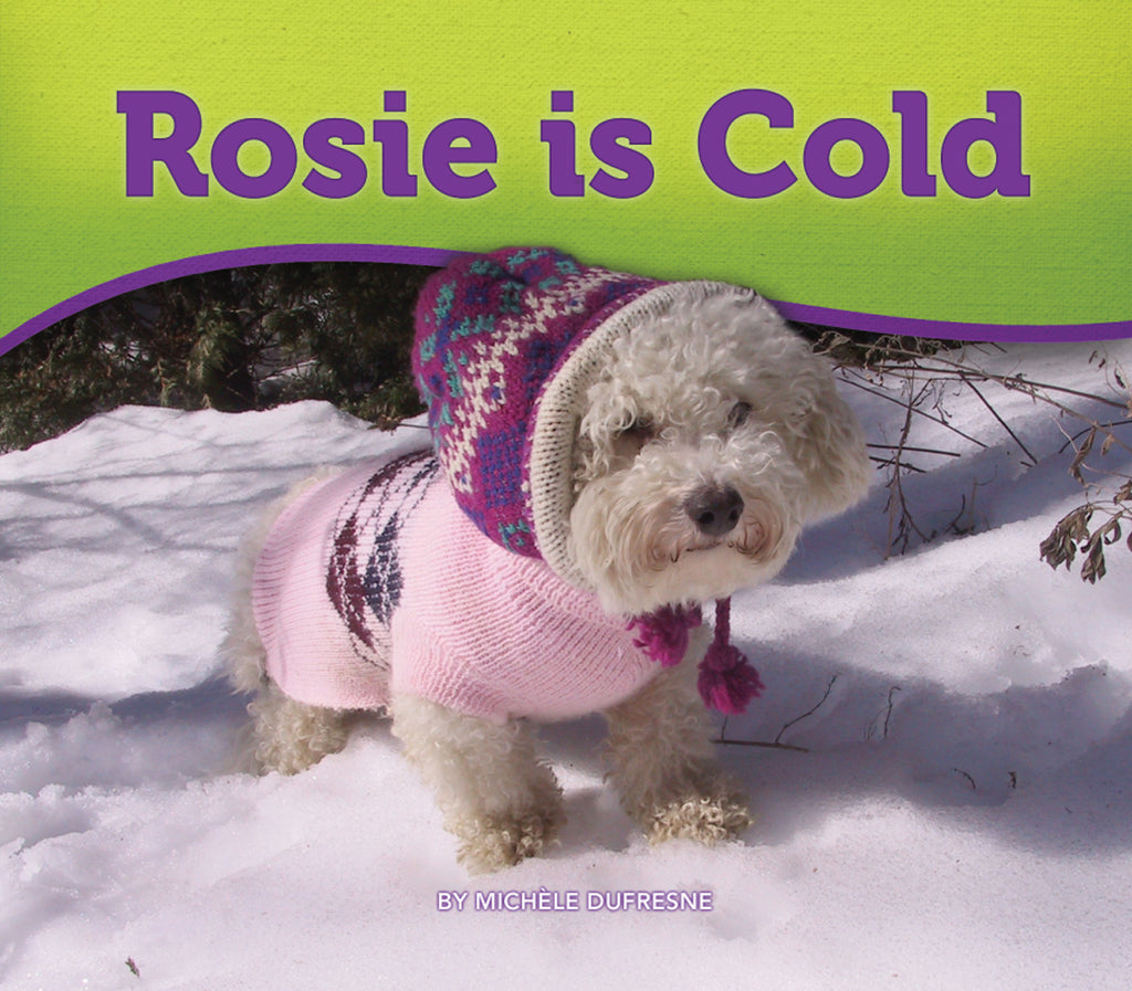 Rosie is Cold – Pioneer Valley Books