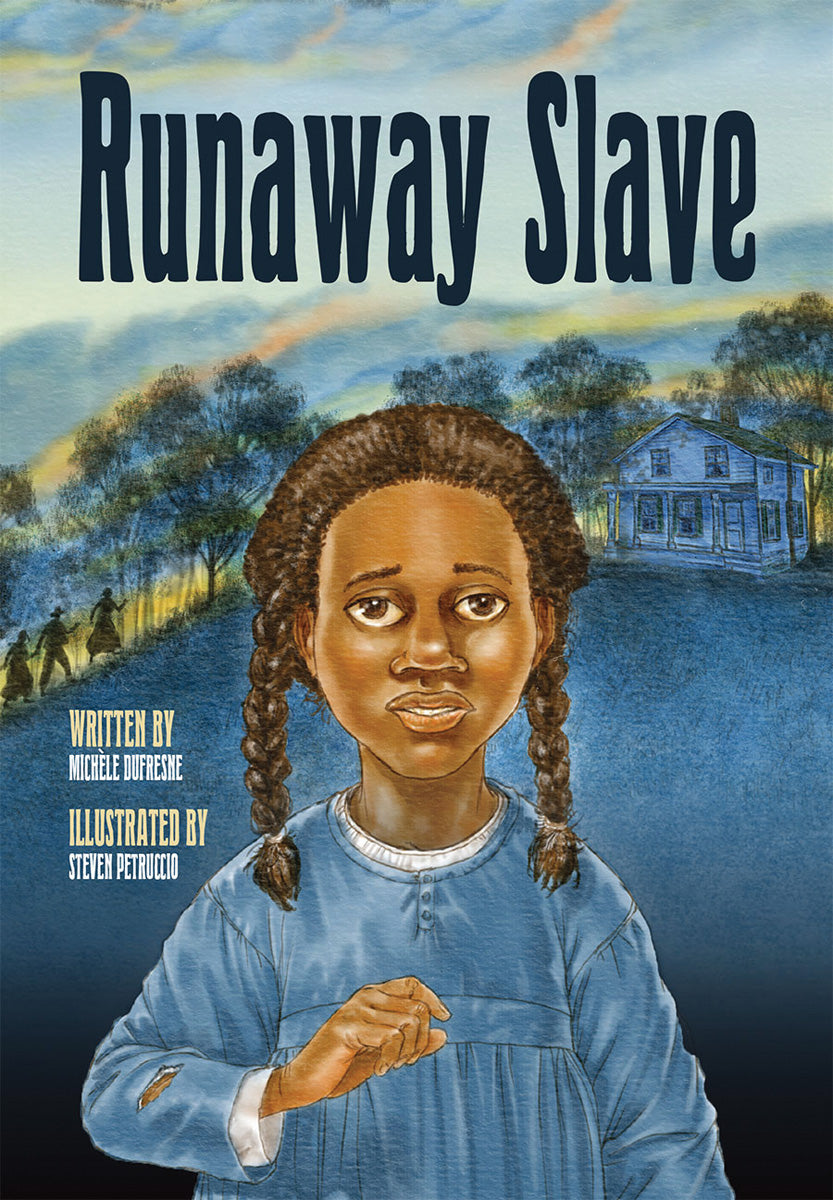 Runaway Slave – Pioneer Valley Books