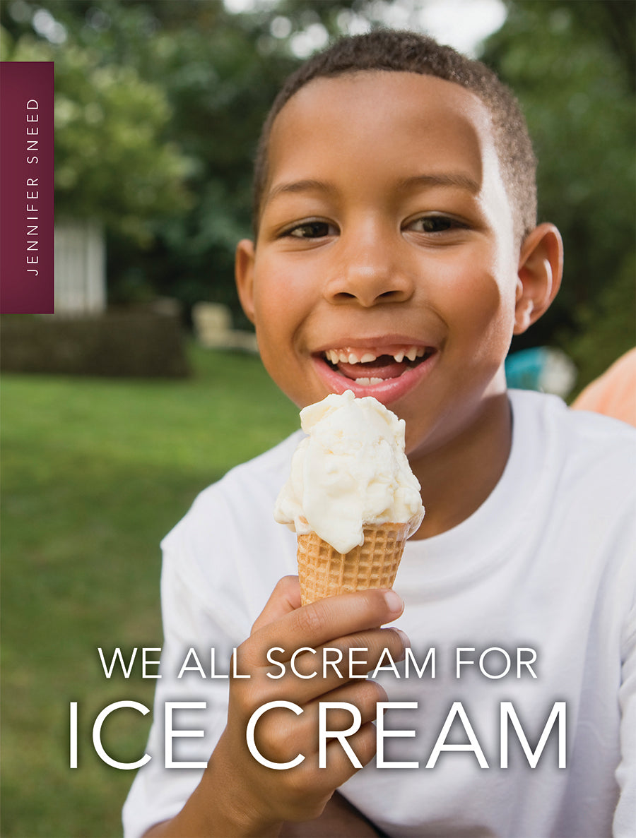 We All Scream for Ice Cream – Pioneer Valley Books