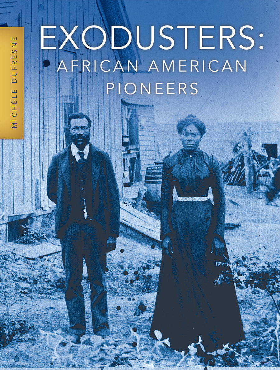 Exodusters: African American Pioneers – Pioneer Valley Books