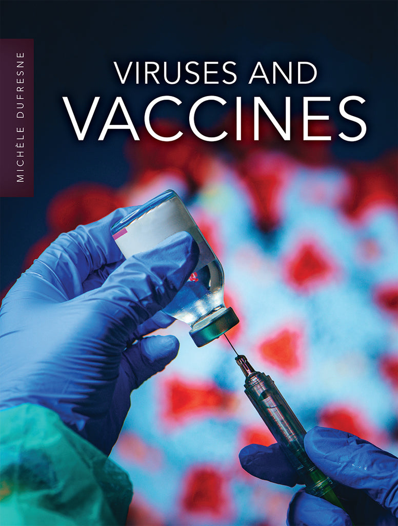 Viruses and Vaccines – Pioneer Valley Books