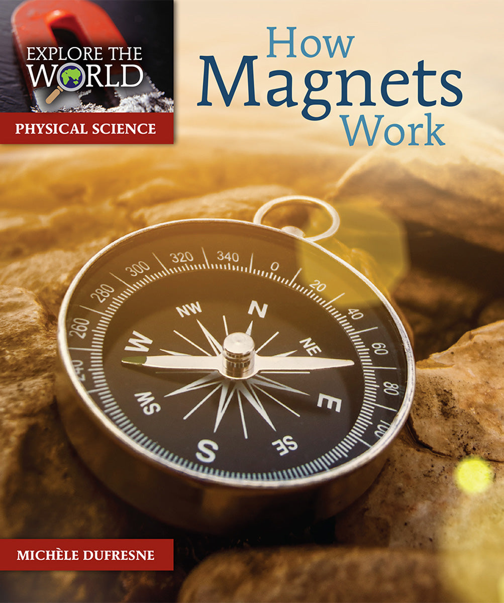 How Magnets Work – Pioneer Valley Books