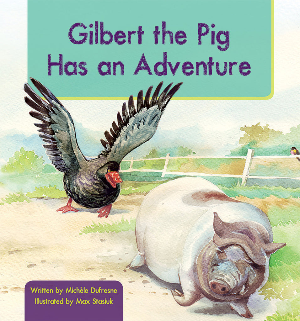 Gilbert the Pig Has an Adventure – Pioneer Valley Books
