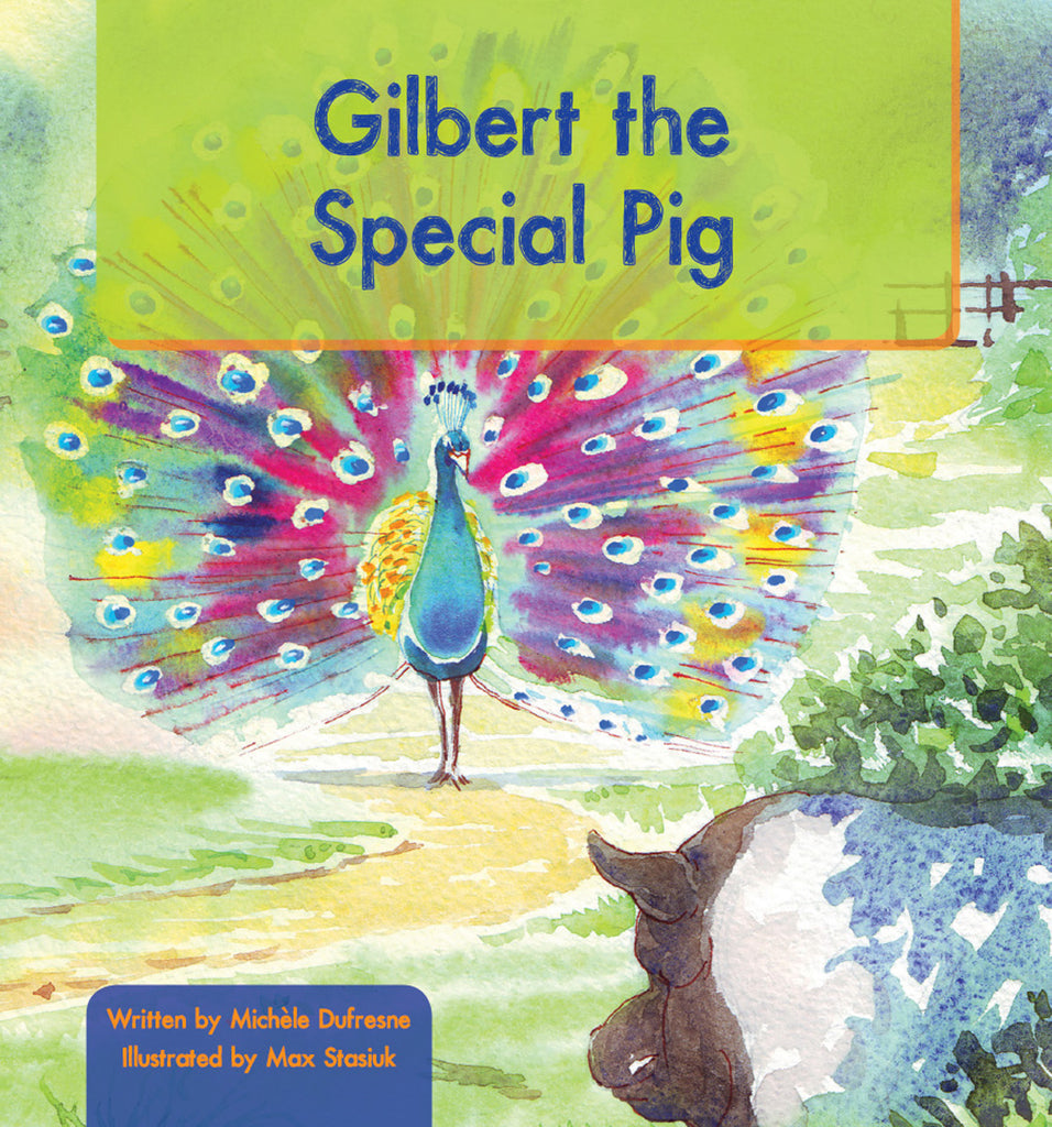 Gilbert the Special Pig – Pioneer Valley Books