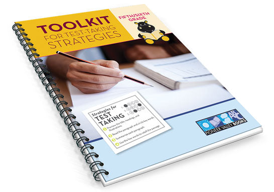 Toolkit for Test-Taking Strategies for Fifth/Sixth Grade – Pioneer ...