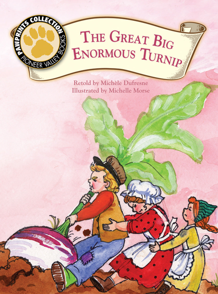The Great Big Enormous Turnip – Pioneer Valley Books