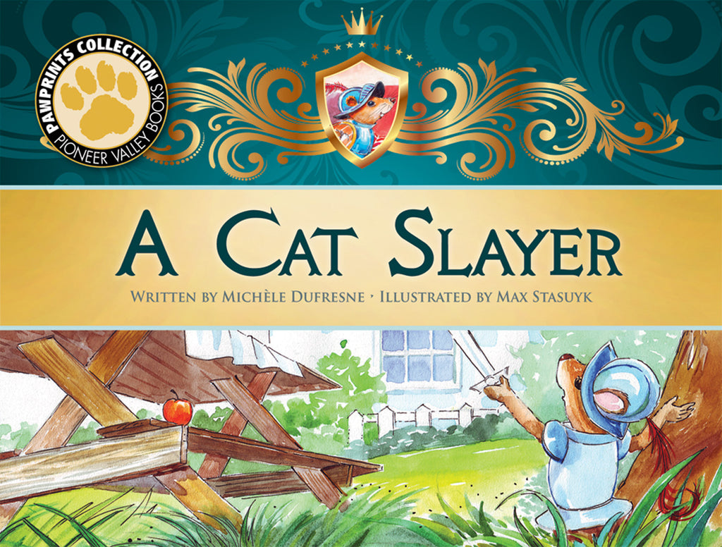 A Cat Slayer – Pioneer Valley Books