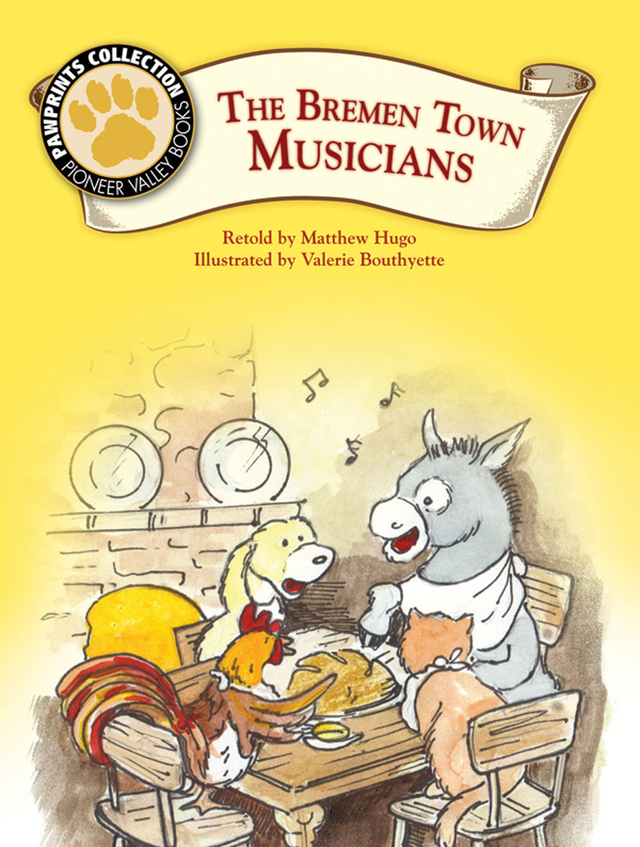 The Bremen Town Musicians – Pioneer Valley Books