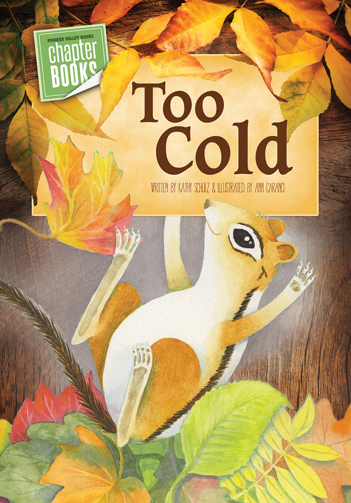 Too Cold – Pioneer Valley Books
