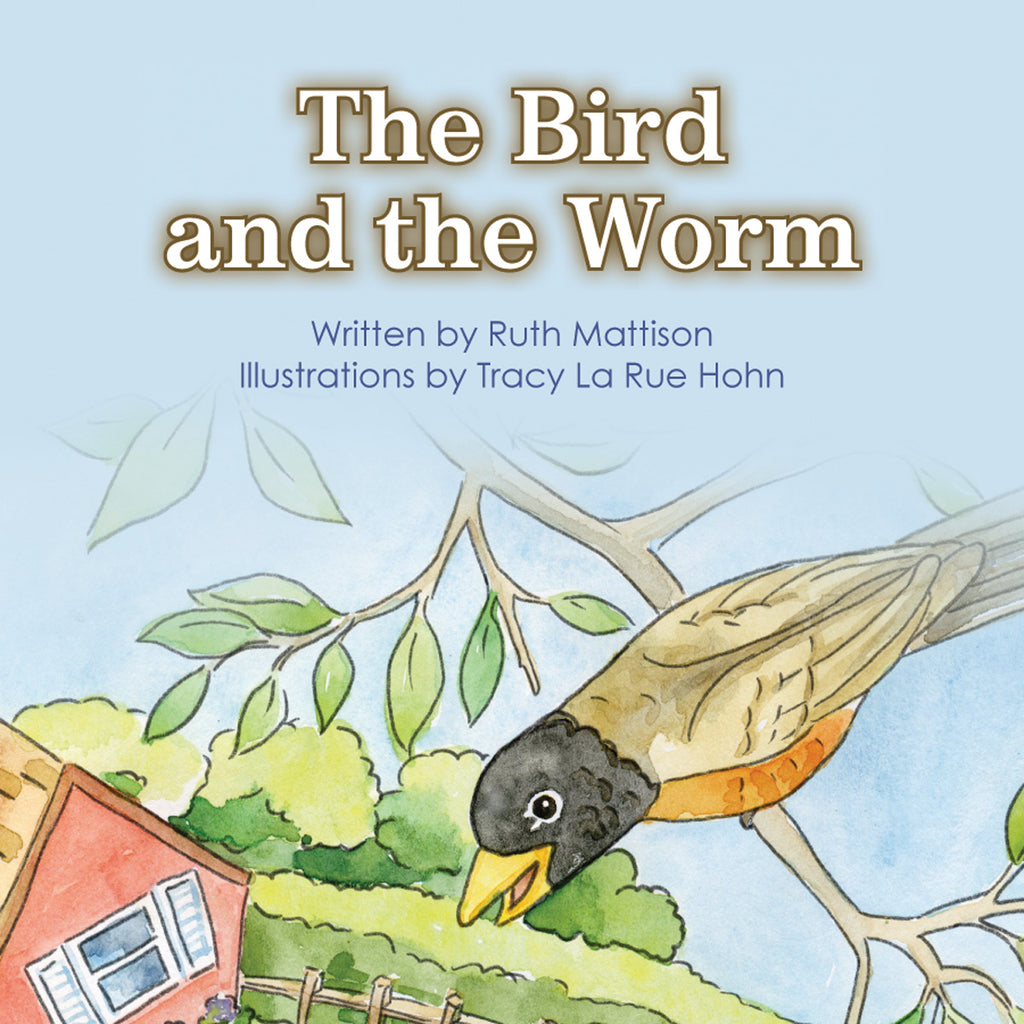 The Bird and the Worm – Pioneer Valley Books